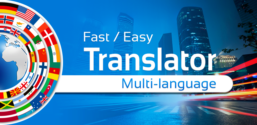 Traductor fácil y rápido - Traduce en más de 40 idiomas Traductor fácil y rápido - Traduce en más de 40 idiomas